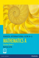 Pearson Edexcel International GCSE (9-1) Mathematics. A Student Book 1 ...