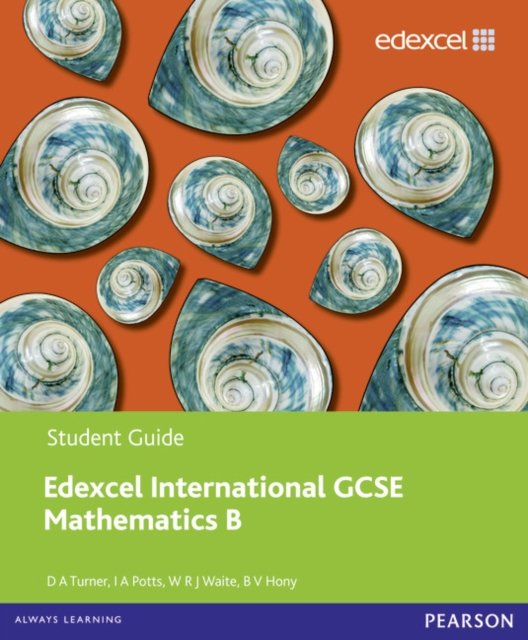Pearson Edexcel International GCSE Mathematics B Student Book ...