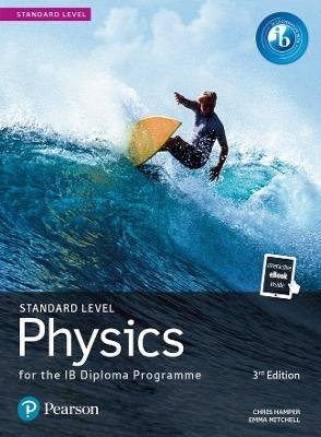 Pearson Physics for the IB Diploma. Standard Level - Opracowanie ...