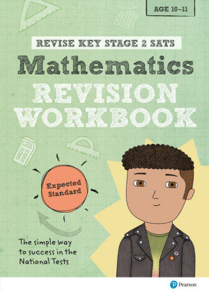 Pearson REVISE Key Stage 2 SATs Maths Revision Workbook - Expected Standard for the 2023 and ...