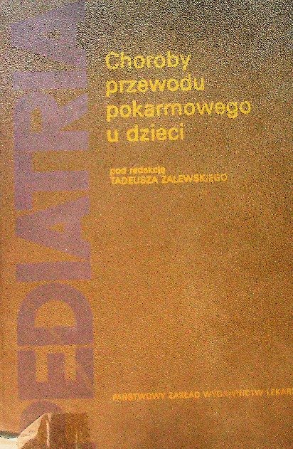 Pediatria Choroby przewodu pokarmowego - - Zalewski Tadeusz | Książka w Empik
