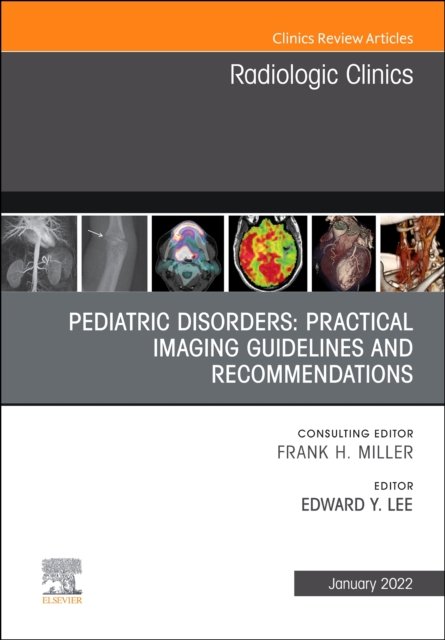Pediatric Disorders. Practical Imaging Guidelines and Recommendations ...