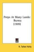 Peeps at Many Lands: Burma (1909) - Kelly Talbot R. | Książka w Empik