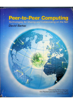 Peer-to-Peer Computing Technologies for Sharing and Collaborating on the Net - | Książka w Empik