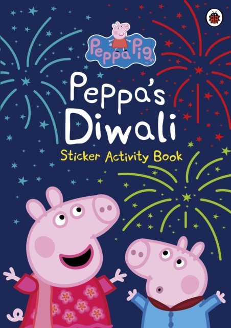 Peppa Pig: Peppas Diwali Sticker Activity Book - Peppa Pig | Książka w ...