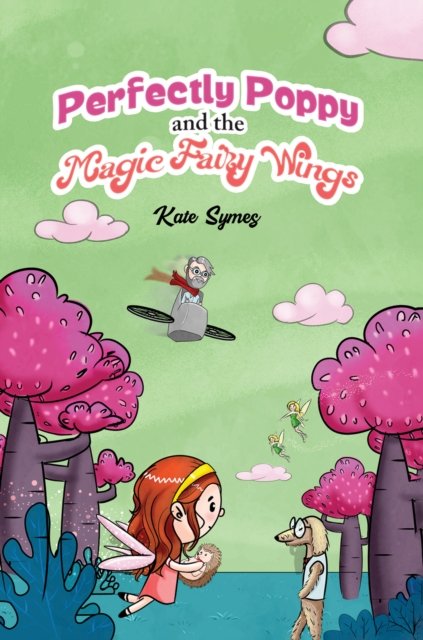 Perfectly Poppy and the Magic Fairy Wings - Kate Symes | Książka w Empik