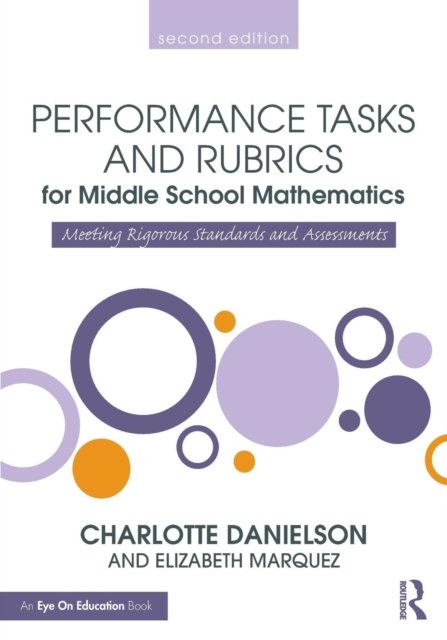 Performance Tasks and Rubrics for Middle School Mathematics: Meeting ...