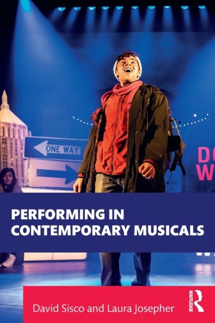 Performing in Contemporary Musicals - David Sisco | Książka w Empik