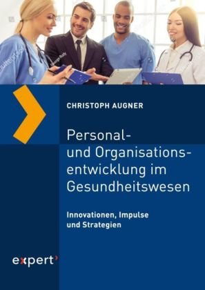 Personal- und Organisationsentwicklung im Gesundheitswesen - expert-verlag | Książka w Empik