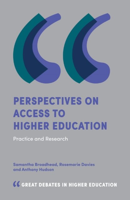 Perspectives on Access to Higher Education: Practice and Research ...