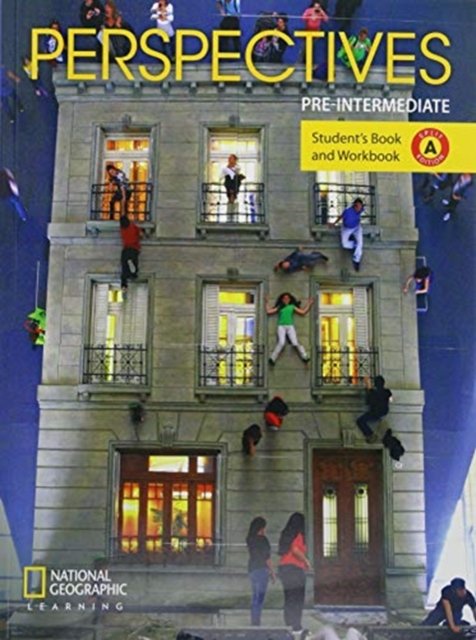 Perspectives Pre-Intermediate: Student's Book and Workbook Split Edition a - National Geographic ...