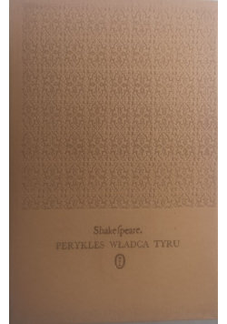 Perykles władca Tyru - Shakespeare William | Książka w Empik