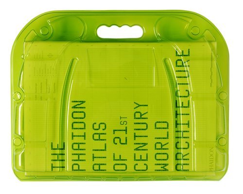 Phaidon Atlas Of 21st Century World Architecture - Opracowanie zbiorowe ...