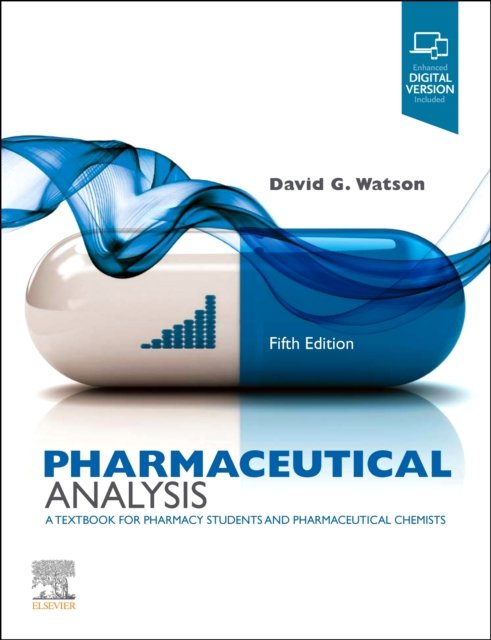 Pharmaceutical Analysis: A Textbook for Pharmacy Students and ...