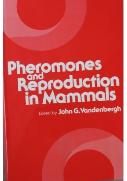 Pheromones and reproduction in Mammals - Academic Press | Książka w Empik