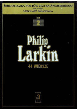 Philip Larkin 44 wiersze - Barańczak Stanisław | Książka w Empik