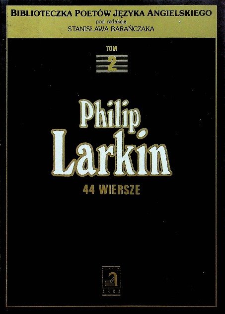 Philip Larkin 44 wiersze - W opisie | Książka w Empik