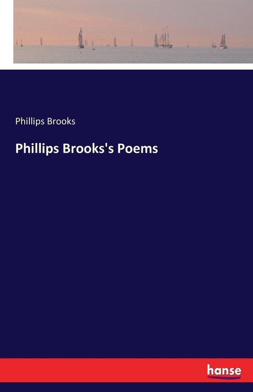 Phillips Brooks's Poems - Brooks Phillips | Książka w Empik