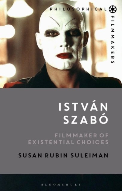 Philosophical Filmmakers, Istvan Szabo - Susan Rubin Suleiman | Książka w Empik
