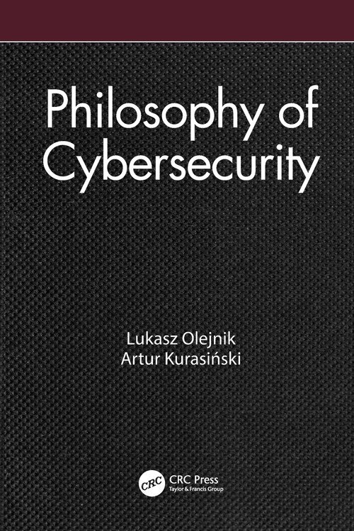 Philosophy of Cybersecurity - W opisie | Książka w Empik