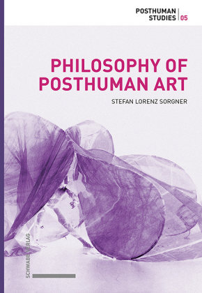 Philosophy of Posthuman Art - Schwabe Verlag Basel | Książka w Empik