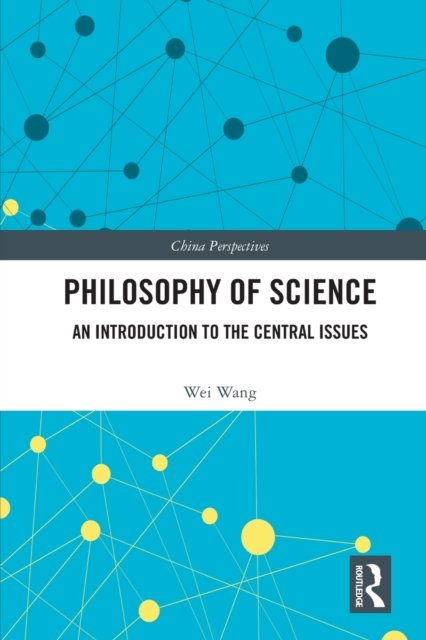 Philosophy Of Science An Introduction To The Central Issues