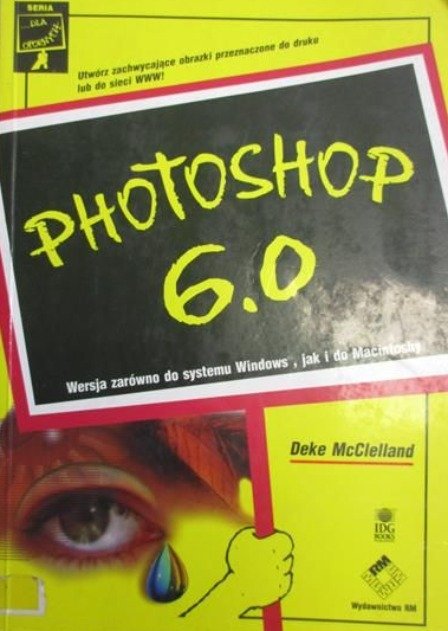 Photoshop 6 0 - W opisie | Książka w Empik