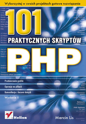PHP. 101 praktycznych skryptów - Lis Marcin | Książka w Empik