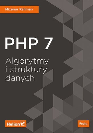PHP 7. Algorytmy i struktury danych - ebook epub - Rahman Mizanur | Ebook Sklep EMPIK.COM