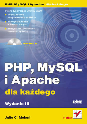 PHP, MySQL i Apache dla każdego - Meloni Julie C. | Książka w Empik