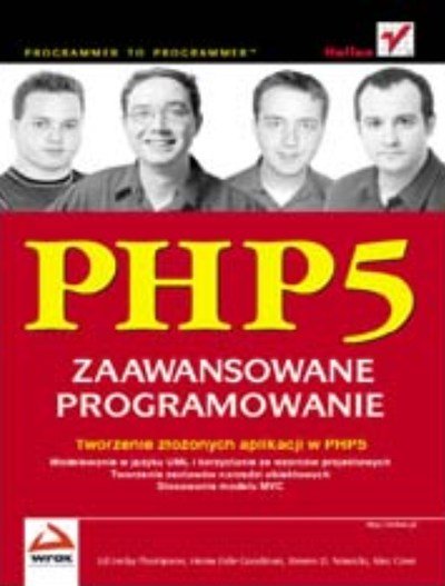 PHP5. Zaawansowane programowanie - Opracowanie zbiorowe | Książka w Empik