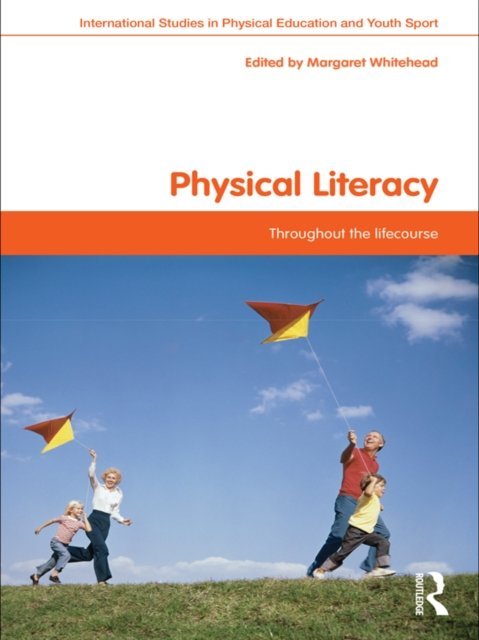 Physical Literacy [DRM] - ebook EPUB - Margaret Whitehead | Ebook Sklep EMPIK.COM