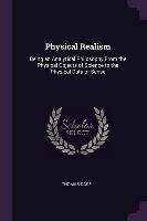 Physical Realism: Being an Analytical Philosophy from the Physical ...