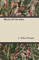 Physics Of The Ether - Preston Tolver S. | Książka w Empik