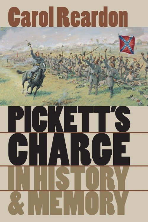 Pickett's Charge in History and Memory - Carol Reardon | Książka w Empik