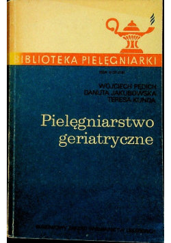 Pielęgniarstwo geriatryczne - Wydawnictwo Lekarskie PZWL | Książka w Empik