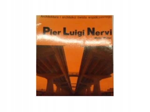 Pier Luigi Nervi - Blanchard Majorie | Książka w Empik