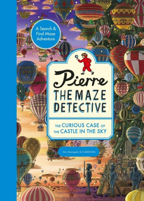 Pierre the Maze Detective, Pierre the Maze Detective: The Curious Case of the Castle in the Sky ...