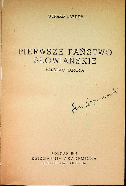 Pierwsze Państwo Słowiańskie 1949 r. - Labuda Gerard | Książka w Empik