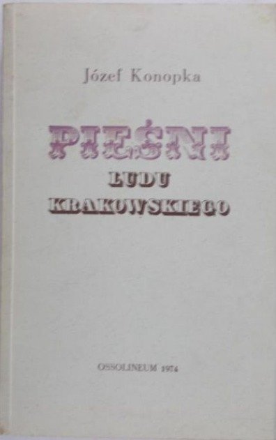 Pieśni ludu krakowskiego - Opracowanie zbiorowe | Książka w Empik
