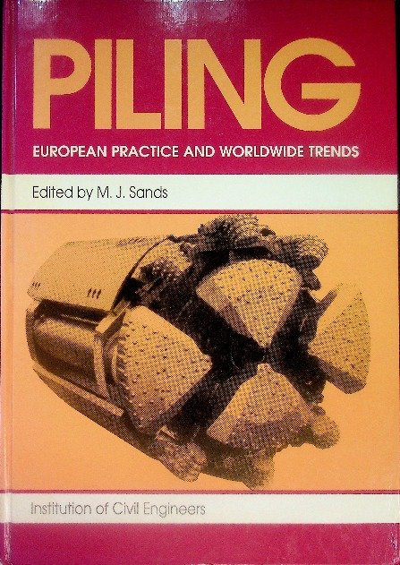Piling European practice and worldwide trends - Opracowanie zbiorowe ...