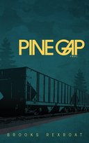 Pine Gap - Rexroat Brooks | Książka w Empik