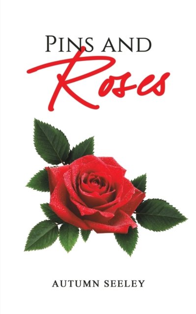 Pins and Roses - austin macauley publishers llc | Książka w Empik