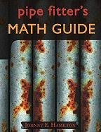 Pipe Fitter's Math Guide - Hamilton Johnny E. | Książka w Empik