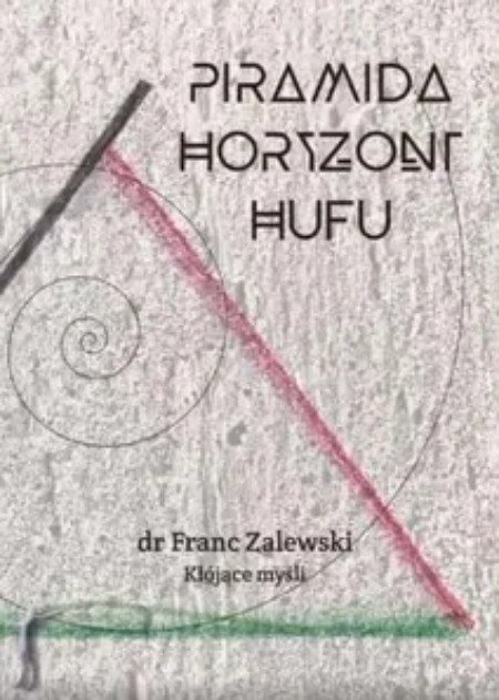 Piramida Horyzont Hufu - Opracowanie zbiorowe | Książka w Empik