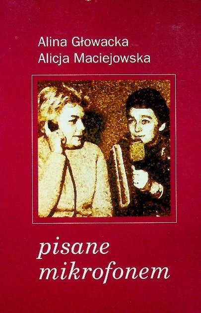 Pisane mikrofonem - W opisie | Książka w Empik