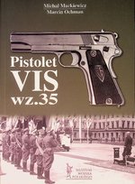 Pistolet VIS wz.35 - Mackiewicz Michał | Książka w Empik