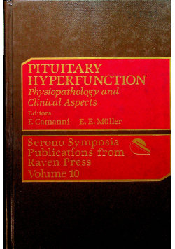 Pituitary Hyperfunction Physiopathology and Clinical Aspects - Raven ...