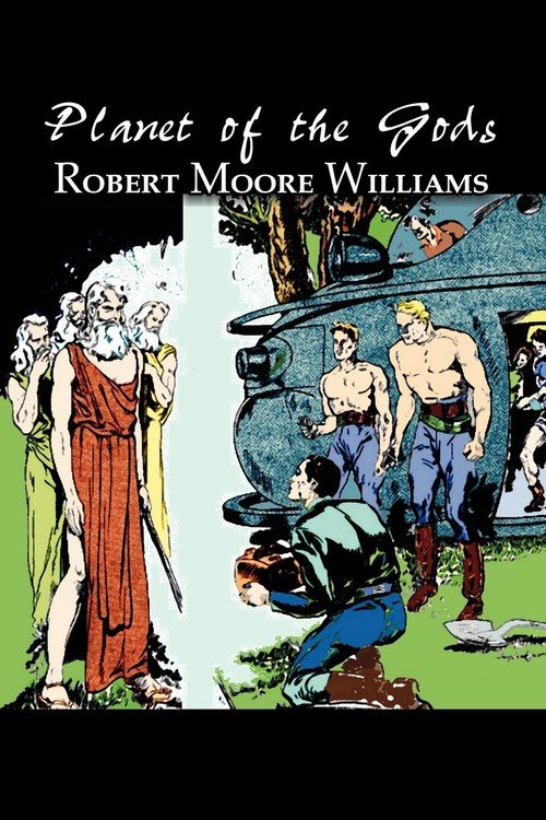 Planet of the Gods by Harry Leon Wilson, Science Fiction, Adventure ...