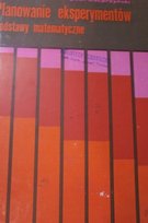 Planowanie eksperymentów Podstawy matematyczne - W opisie | Książka w Empik